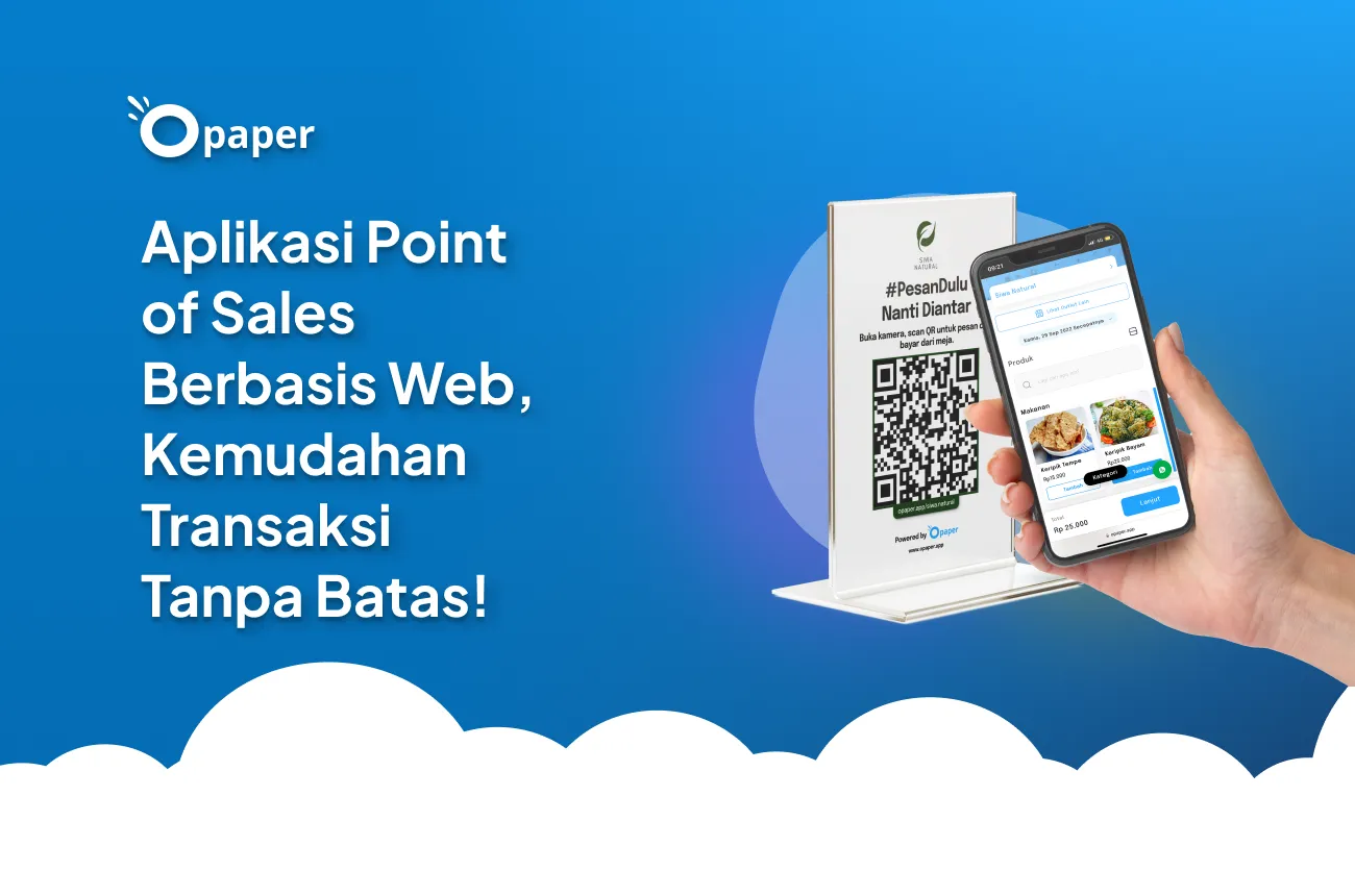 Aplikasi Point of Sales Berbasis Web, Kemudahan Transaksi Tanpa Batas!