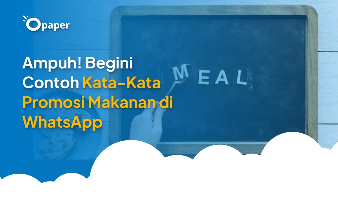 Ampuh! Begini Contoh Kata-Kata Promosi Makanan di WhatsApp