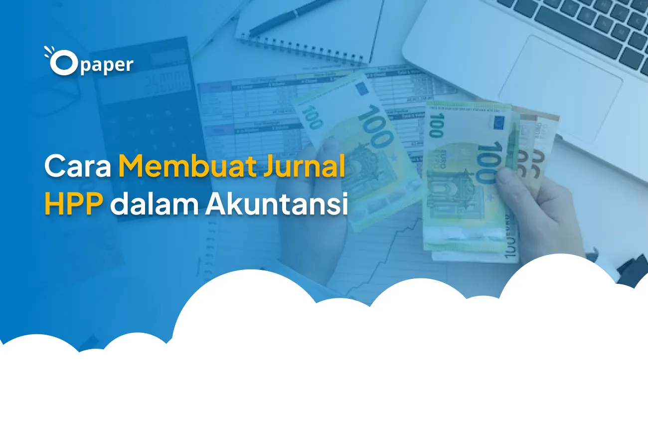 Cara Membuat Jurnal HPP dalam Akuntansi
