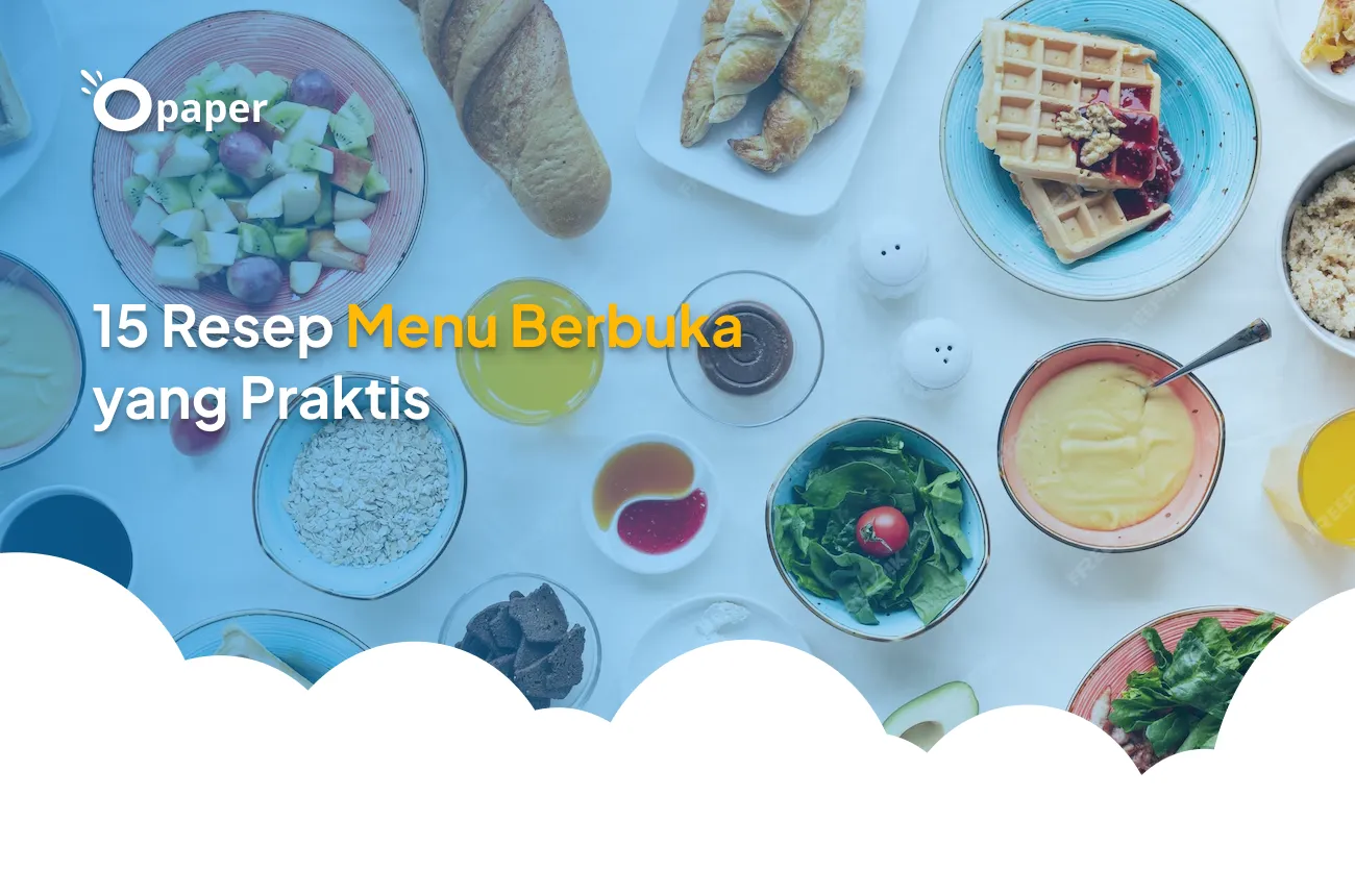 10 Resep Menu Berbuka yang Praktis, Wajib Dicoba!