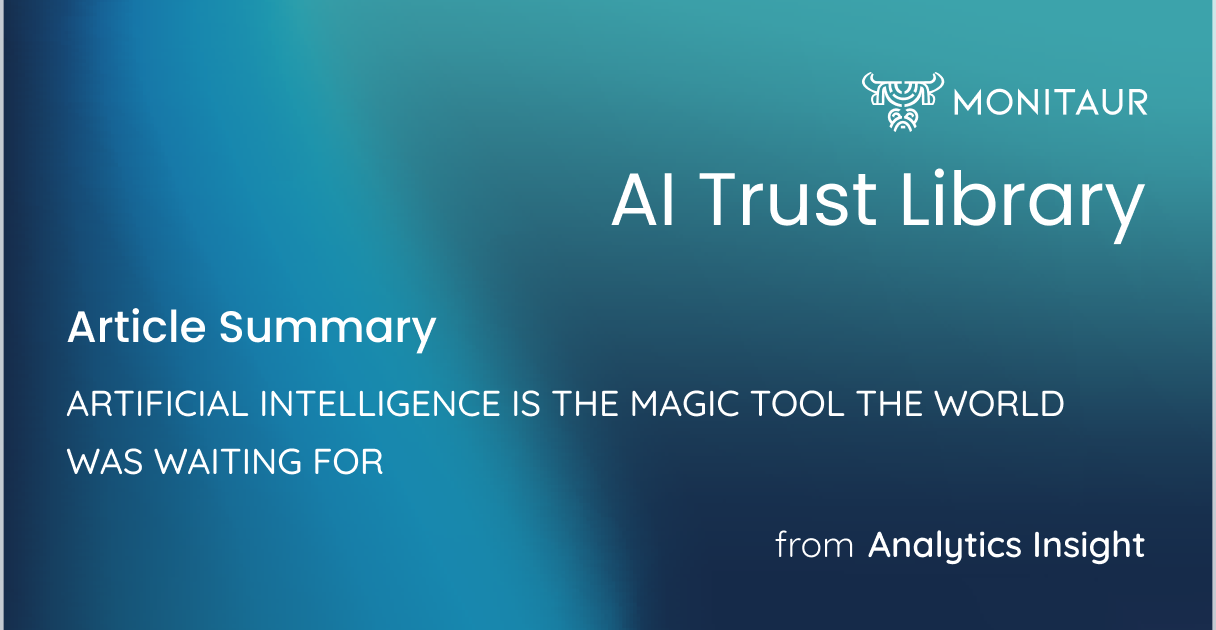 Artificial Intelligence is the magic tool the world was waiting for