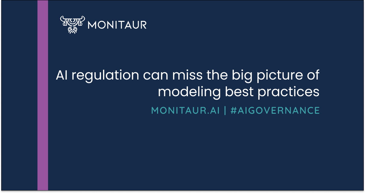 AI regulation can miss the big picture of modeling best practices