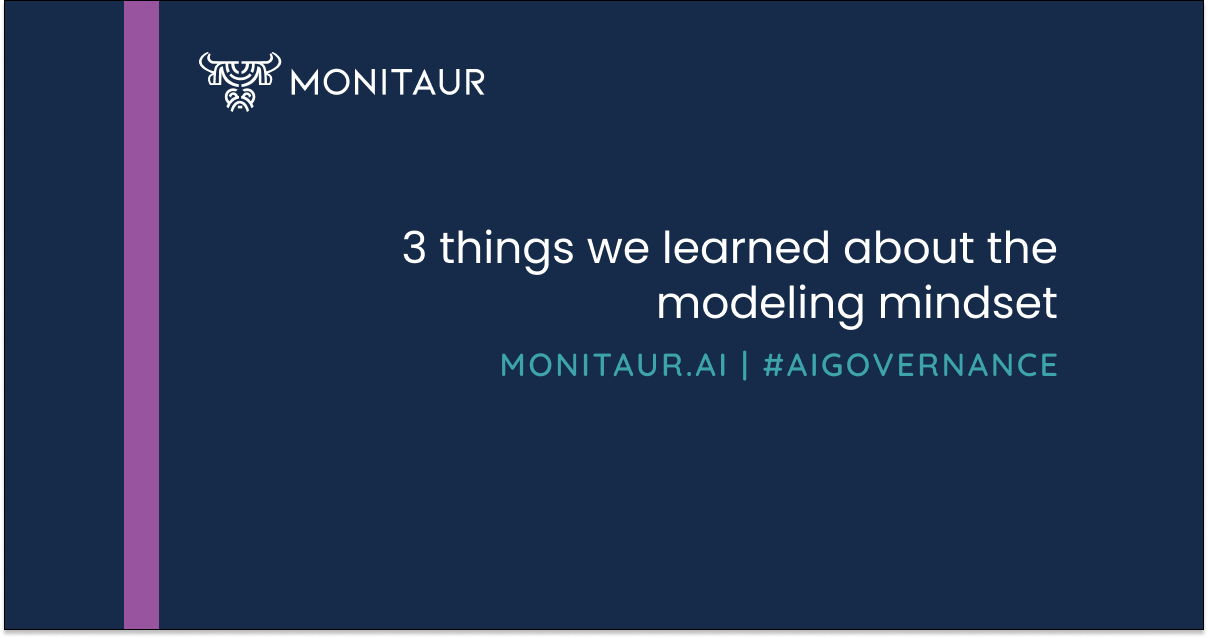 3 things we learned about the modeling mindset