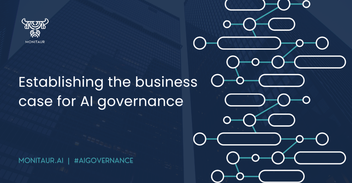 Establishing the business case for AI governance