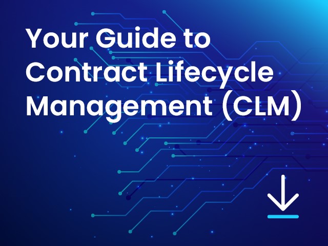 Your Guide to Contract Lifecycle Management (CLM)