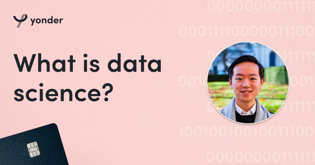 What is data science? | The Yonder Blog