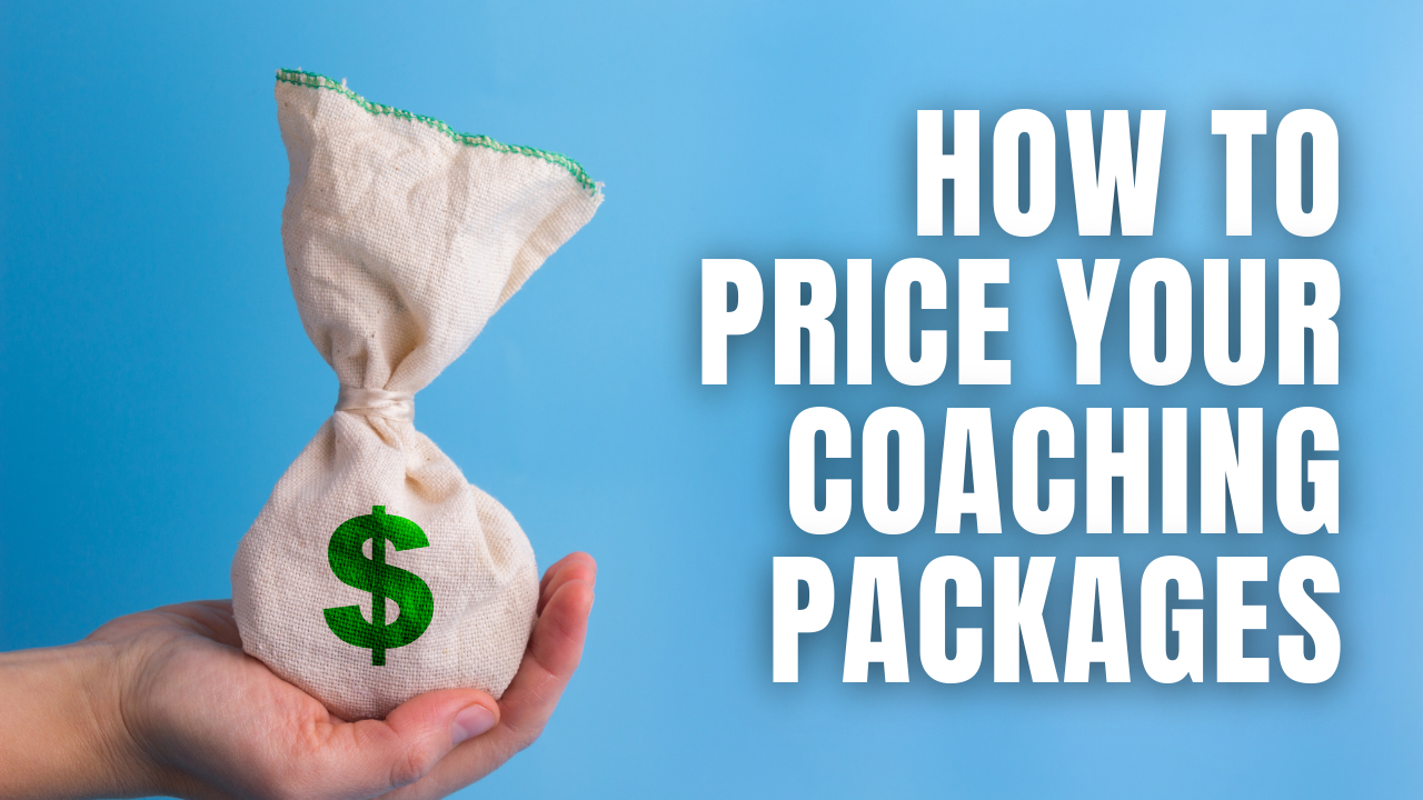 How to Price Your Coaching and Therapy Packages