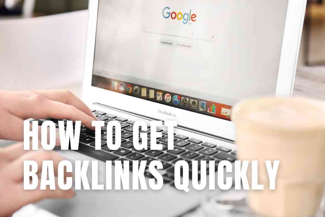 How to Get Backlinks Quickly - An Infographic to Show You How