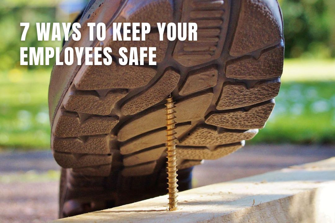 7 Ways To Keep Your Employees Safe - First Aid and Fire Safety
