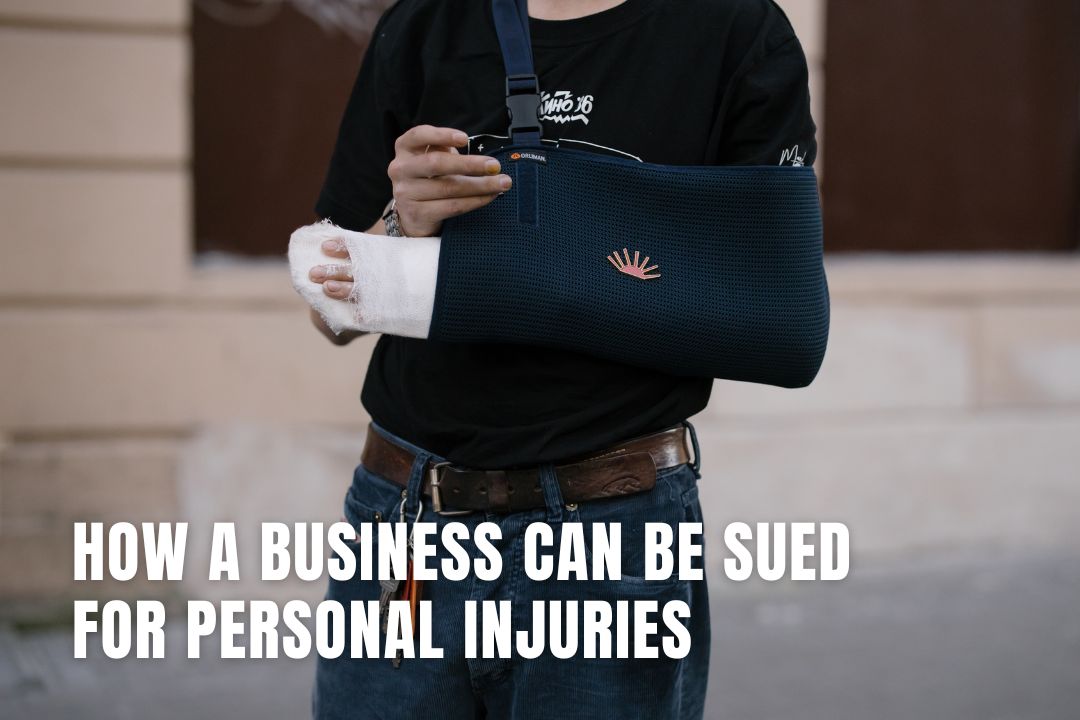 How a Business Can Be Sued for Personal Injuries