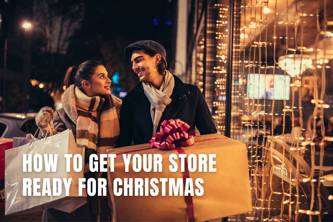 How to Get Your Store Ready for Christmas Shoppers