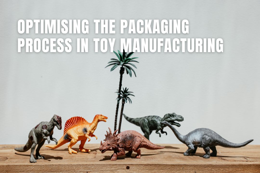 Optimising the Packaging Process in Toy Manufacturing