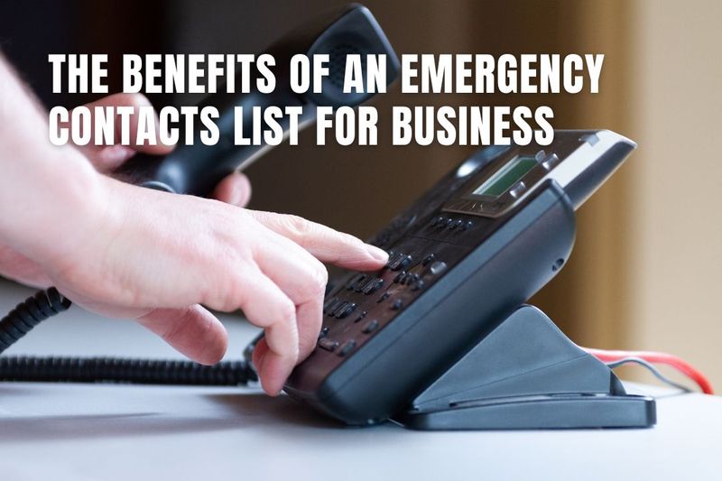 The Benefits Of An Emergency Contacts List For Business