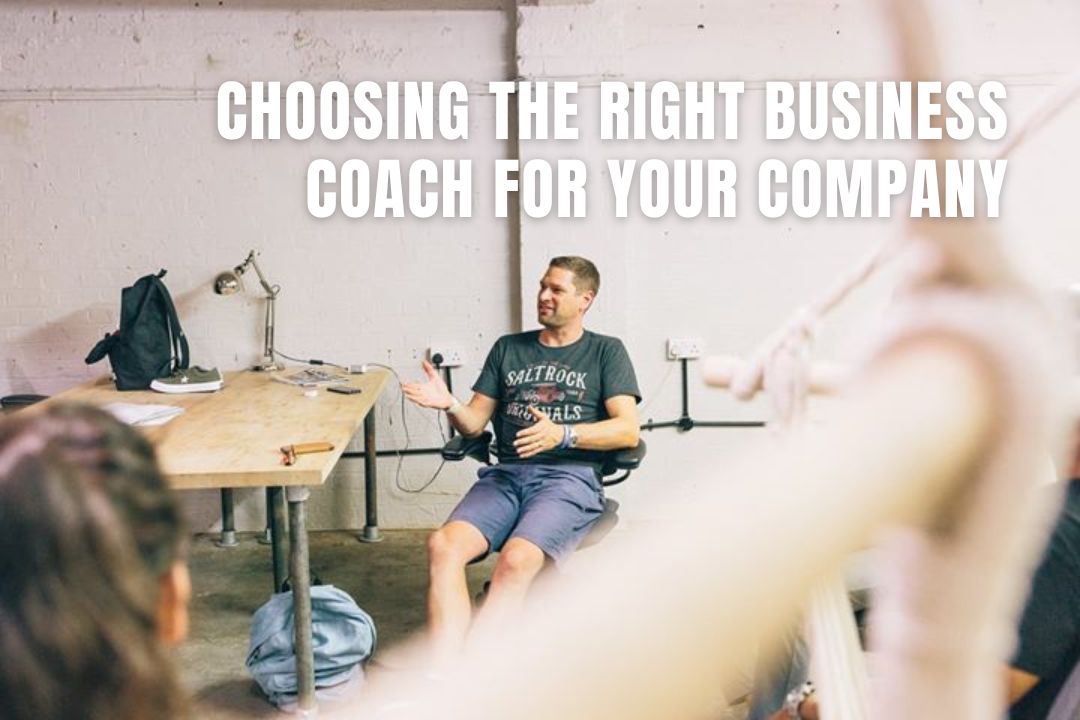 Choosing the Right Business Coach for Your Company