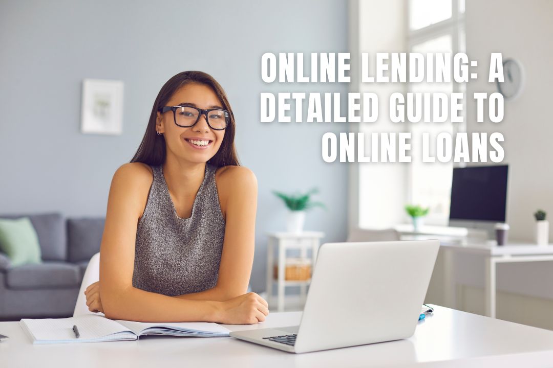 Online Lending: A Detailed Guide to Online Loans