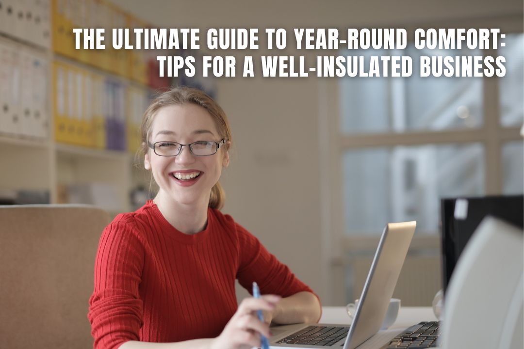 The Ultimate Guide To Year-Round Comfort: Tips For Business