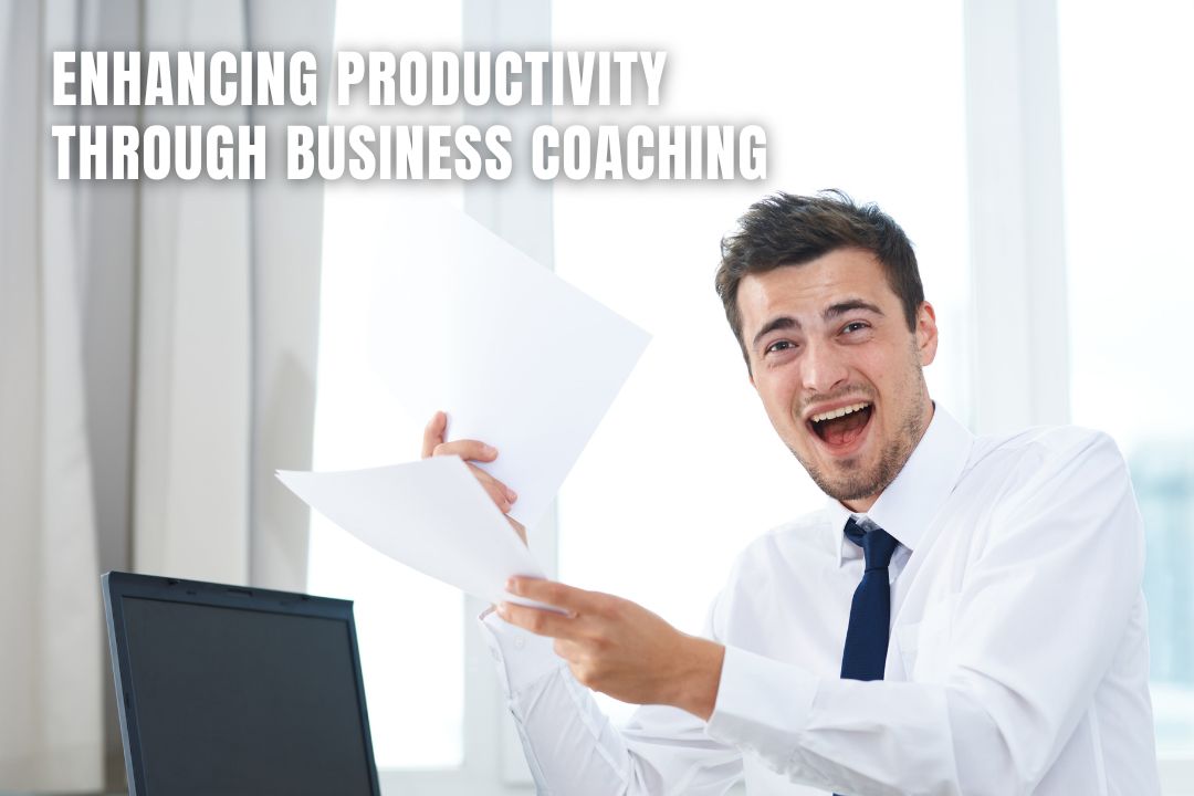 Enhancing Productivity Through Business Coaching