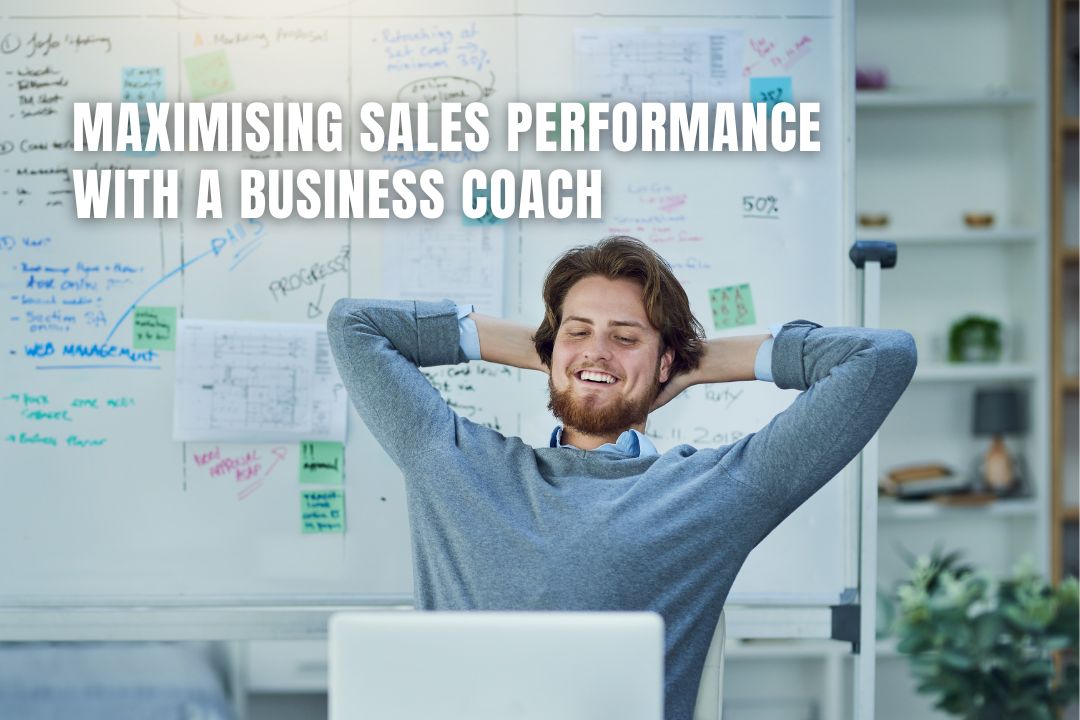 Maximising Sales Performance with a Business Coach