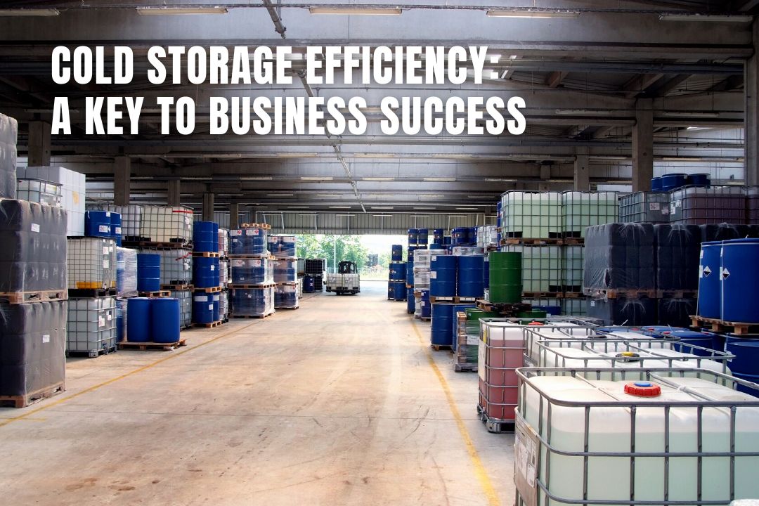 Cold Storagе Efficiеncy: A Kеy To Businеss Succеss