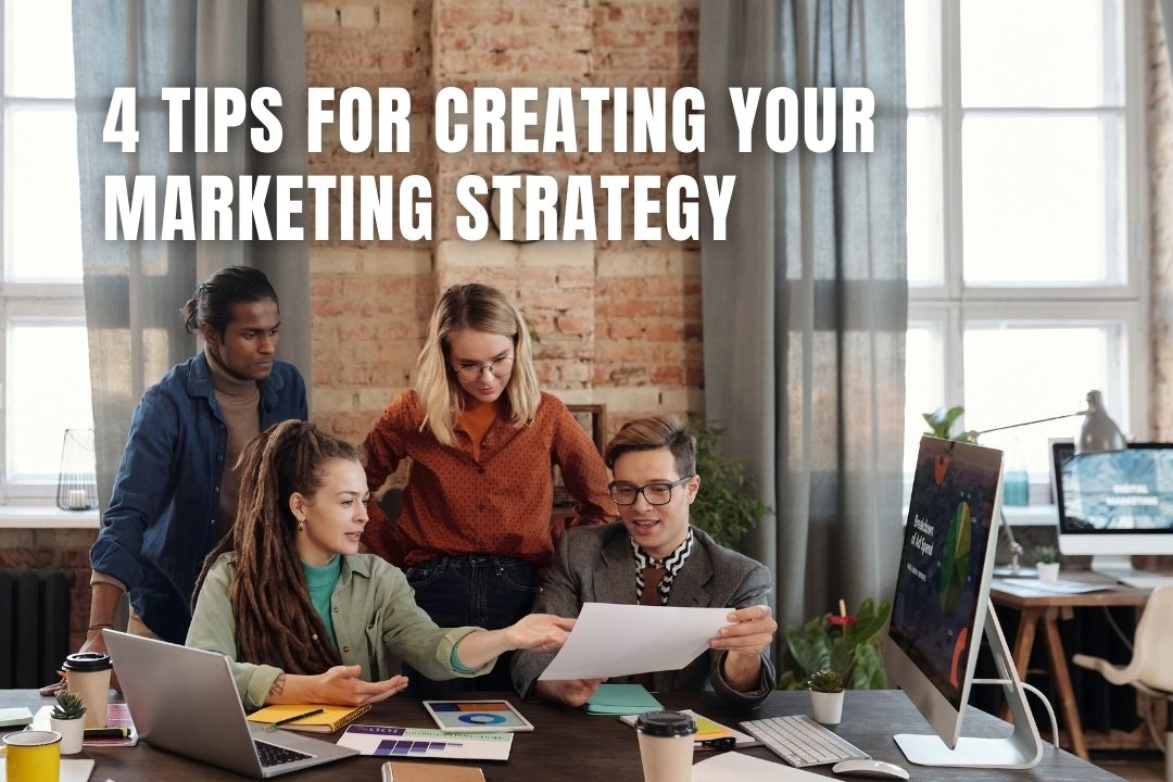 4 Tips For Creating Your Winning Marketing Strategy