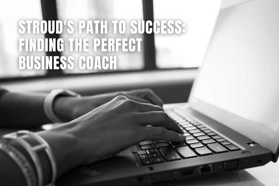 Path to Success: Finding the Perfect Business Coach in Stroud