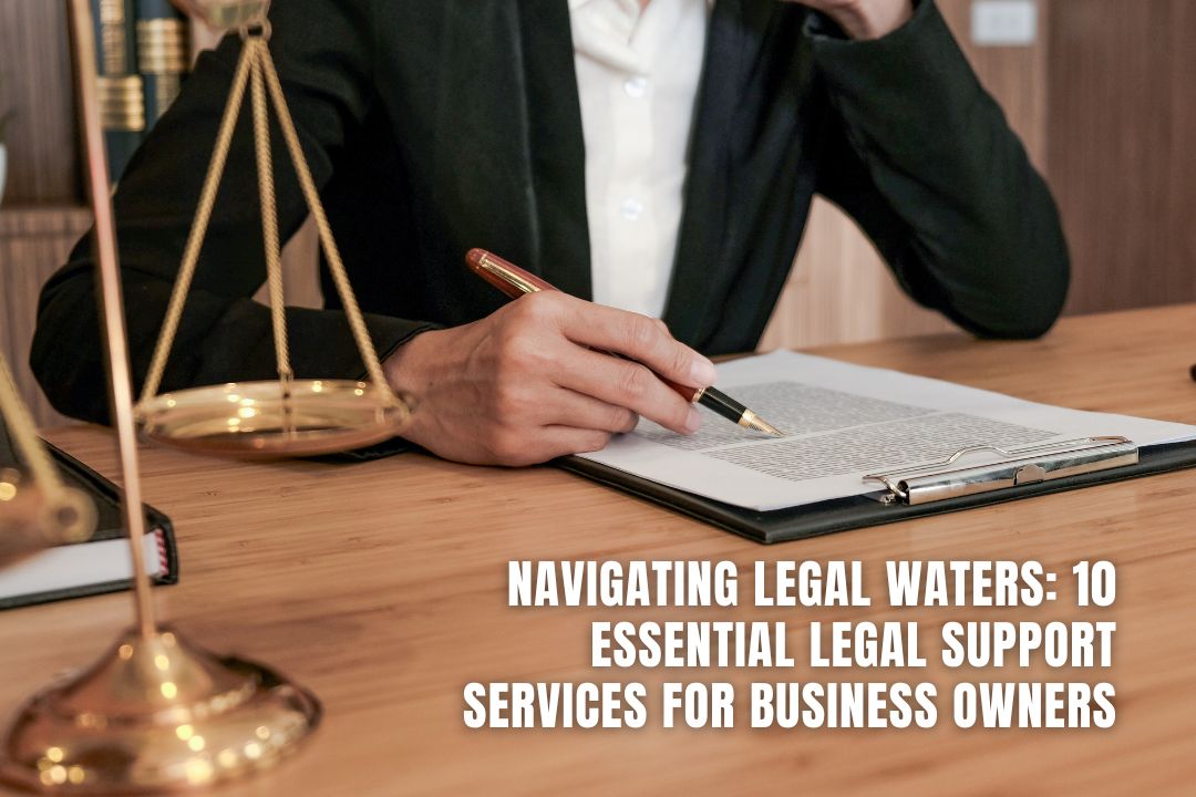 10 Essential Legal Support Services for Business Owners