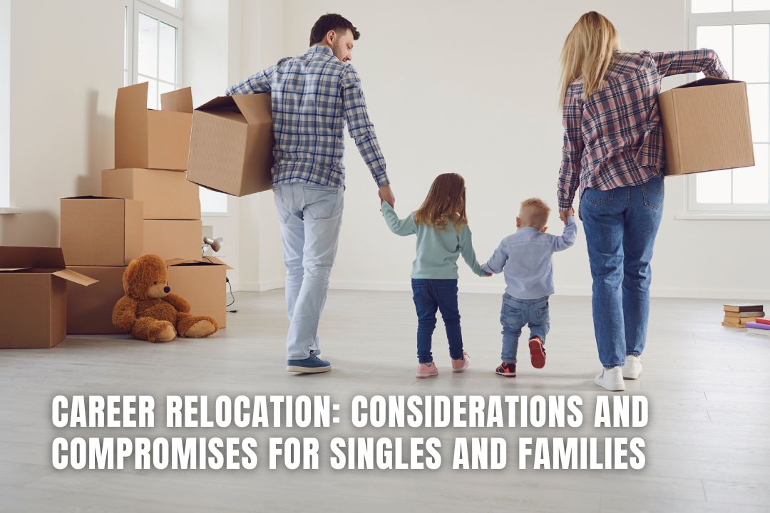 Career Relocation: Considerations and Compromises