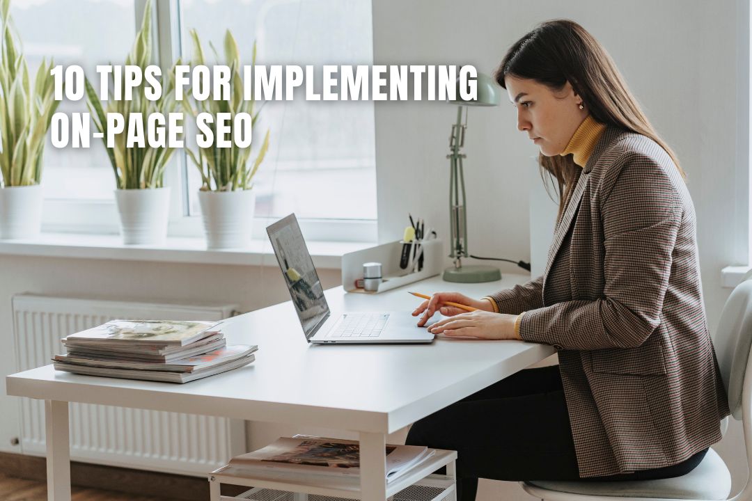 Top 10 Tips for Implementing On-page SEO in 2024