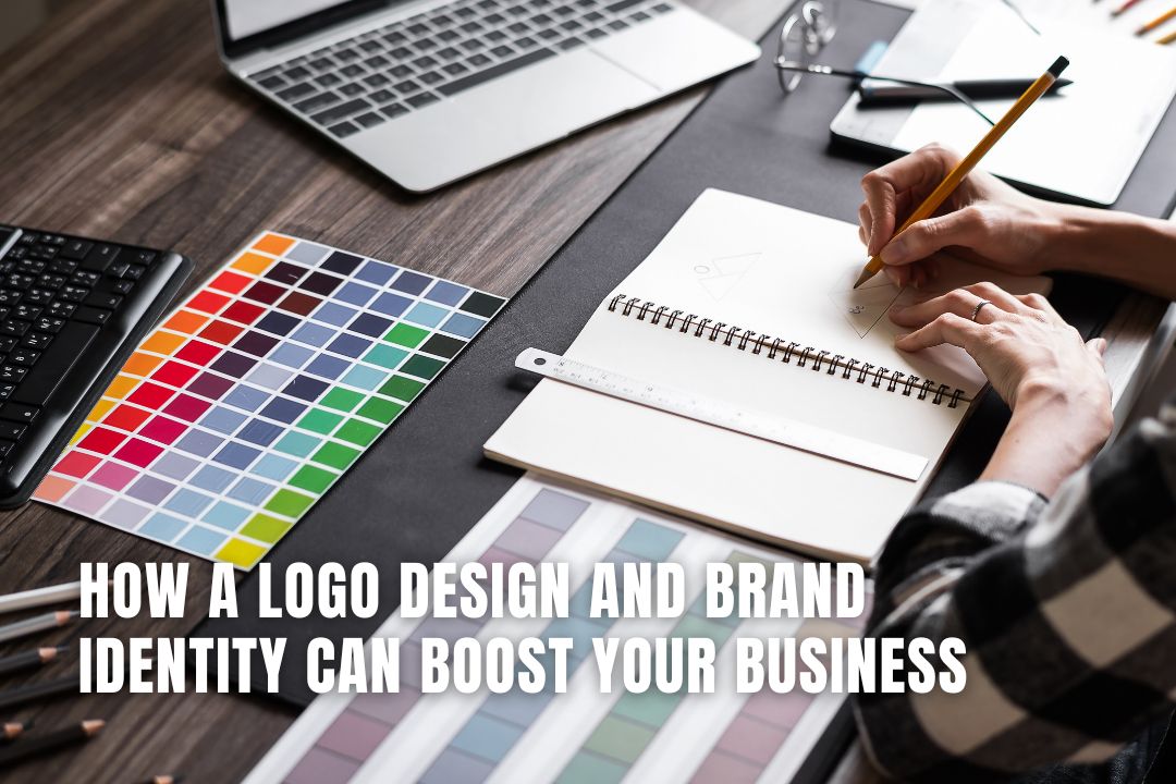 How a Logo Design and Brand Identity Can Boost Your Business