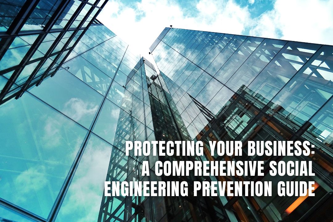 A Comprehensive Social Engineering Prevention Guide