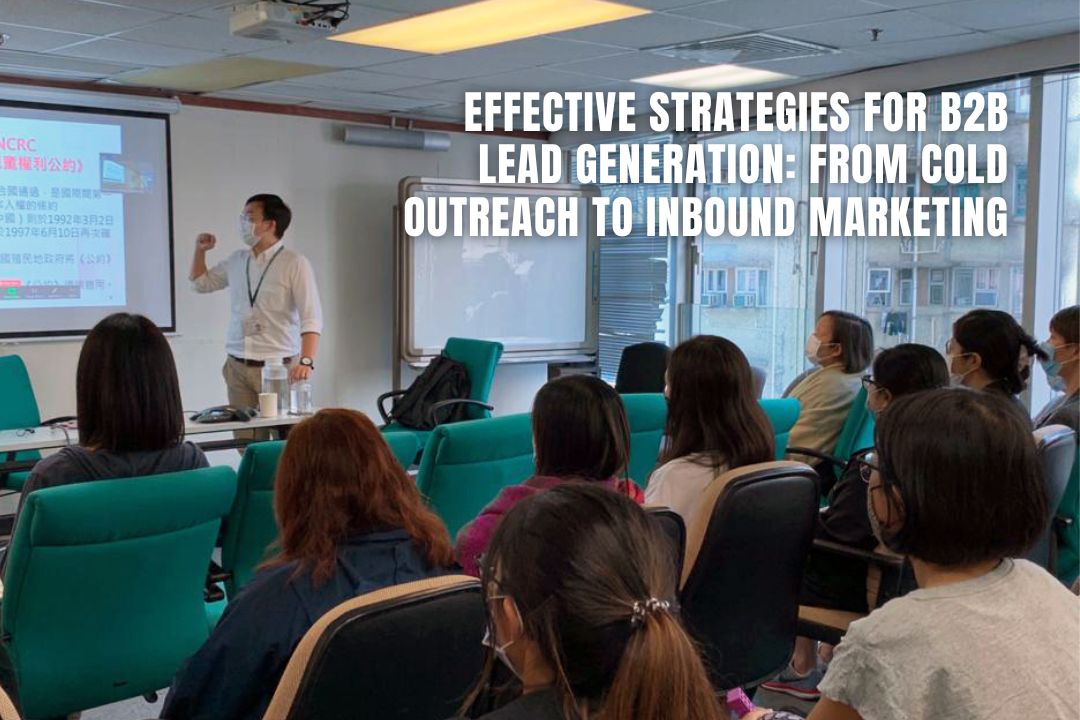 Effective Strategies for B2B Lead Generation: A Complete Guide