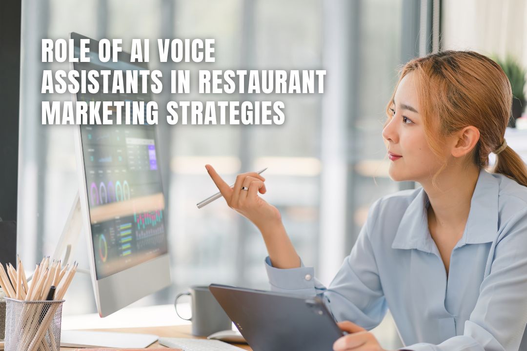 Role of AI Voice Assistants in Restaurant Marketing Strategies
