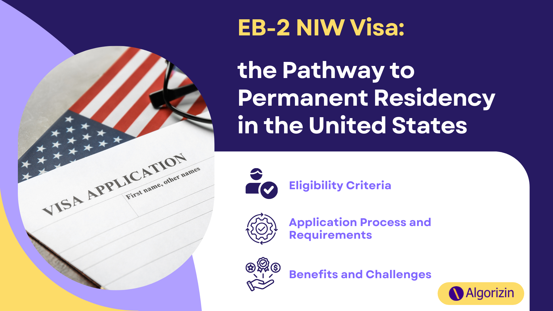 Get insights into the EB-2 NIW visa, the pathway to permanent residency ...