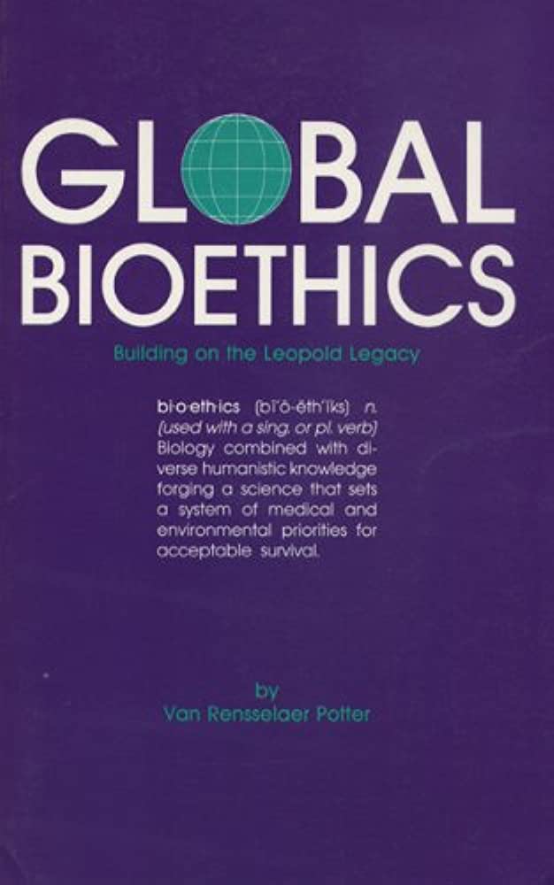 Global Bioethics: Building on the Leopold Legacy | The Center for ...