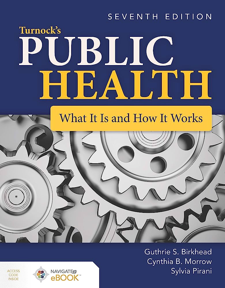 Turnock's Public Health: What It Is and How It Works | The Center for ...
