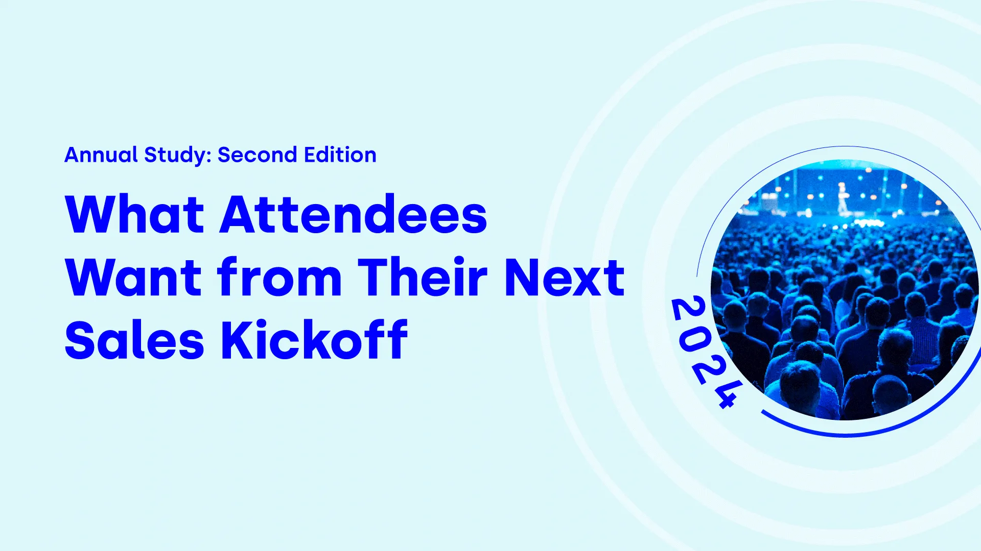 The 2024 Sales Kickoff Report | Opus Agency