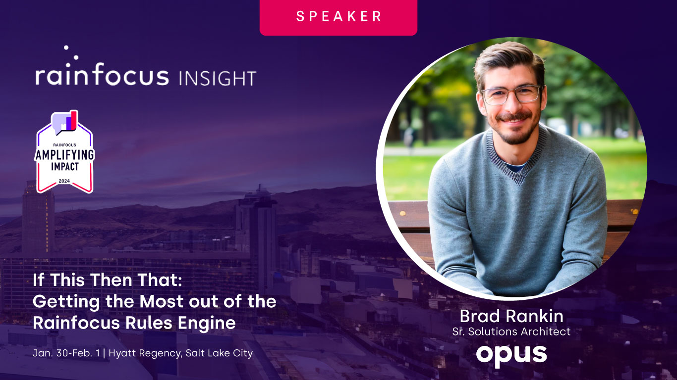 Brad Rankin to Host Workshop at RainFocus INSIGHT 2024 | Opus Agency