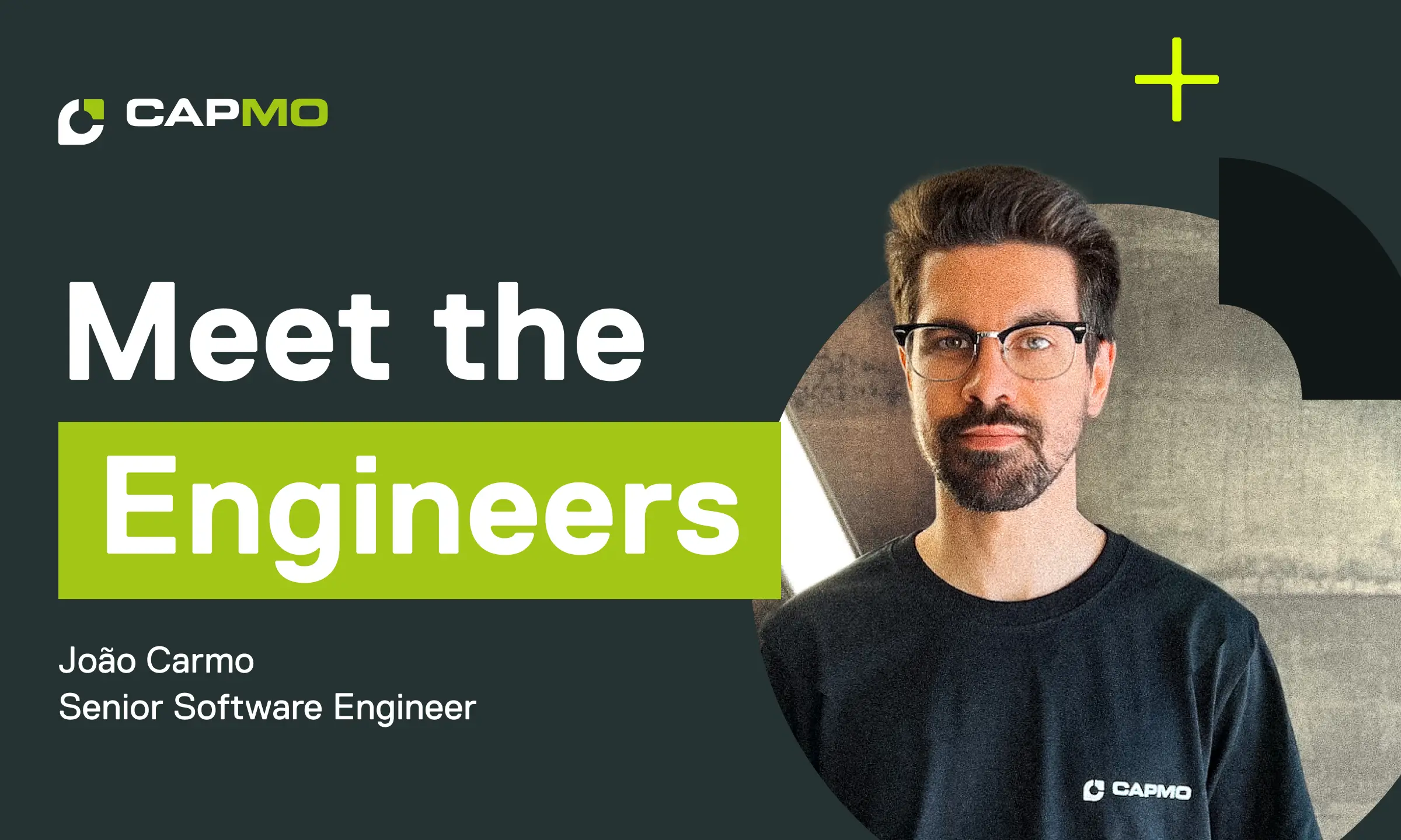 Meet the Engineers: João Carmo, Senior Software Engineer