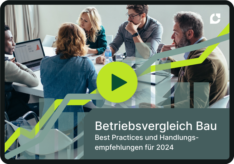 Betriebsvergleich Bau – Best Practices und Handlungsempfehlungen für 2024