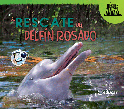 Al rescate del delfín rosado | LIJ Colombia