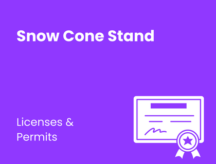 4+ Licenses and Permits You May Need to Open a Snow Cone Stand