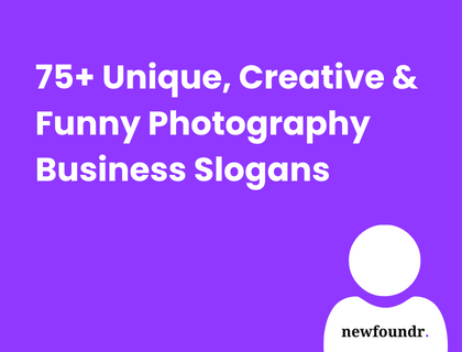 75+ Unique, Creative & Funny Photography Business Slogans