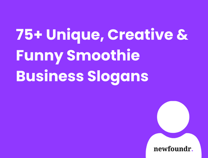 75+ Unique, Creative & Funny Smoothie Business Slogans