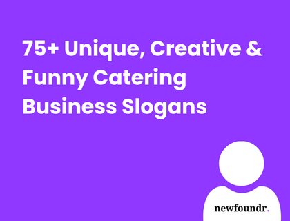 75+ Unique, Creative & Funny Catering Business Slogans