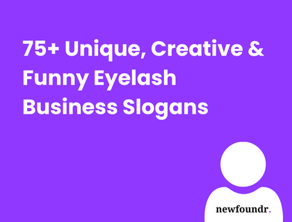 75+ Unique, Creative & Funny Eyelash Business Slogans