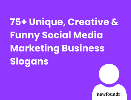 75+ Unique, Creative & Funny Social Media Marketing Business Slogans