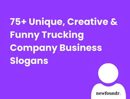 75+ Unique, Creative & Funny Trucking Company Business Slogans
