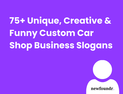 75+ Unique, Creative & Funny Custom Car Shop Business Slogans