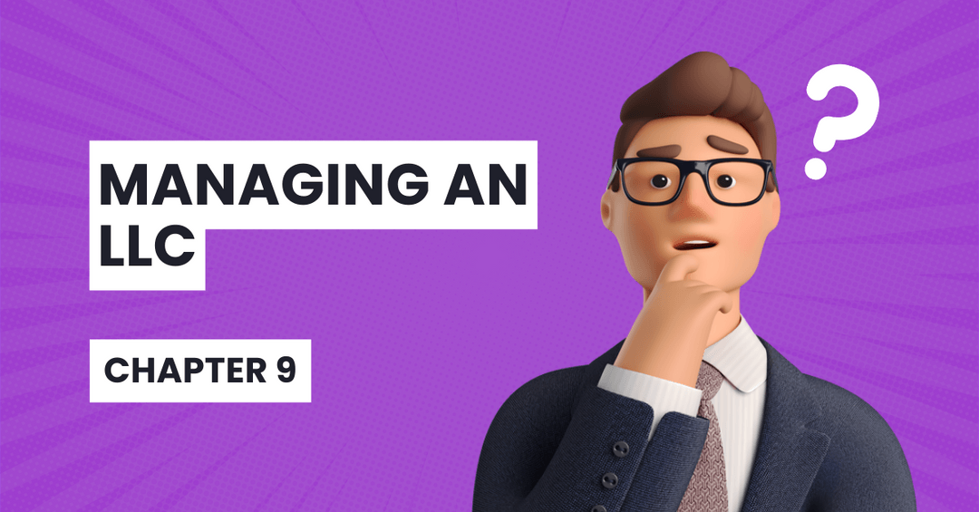 Managing an LLC: Top 10 Best Practices You Can't Afford to Ignore