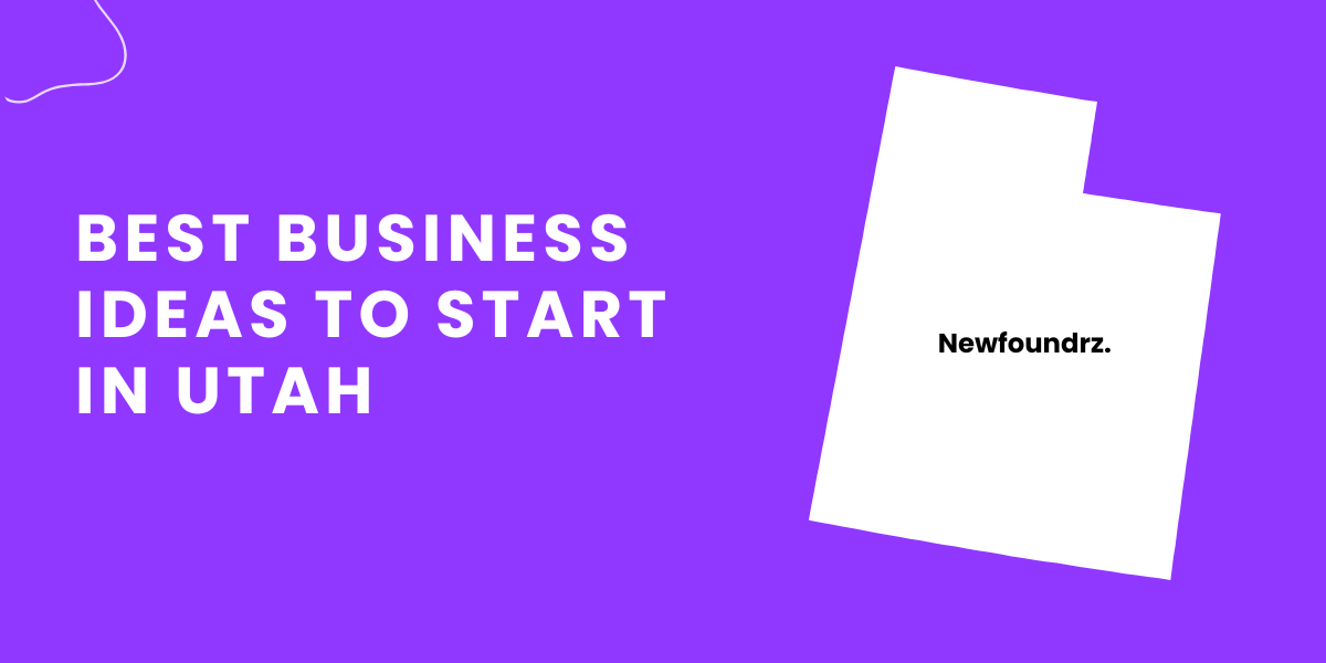 10+ Best Small Business Ideas to Start in Utah [2023])
